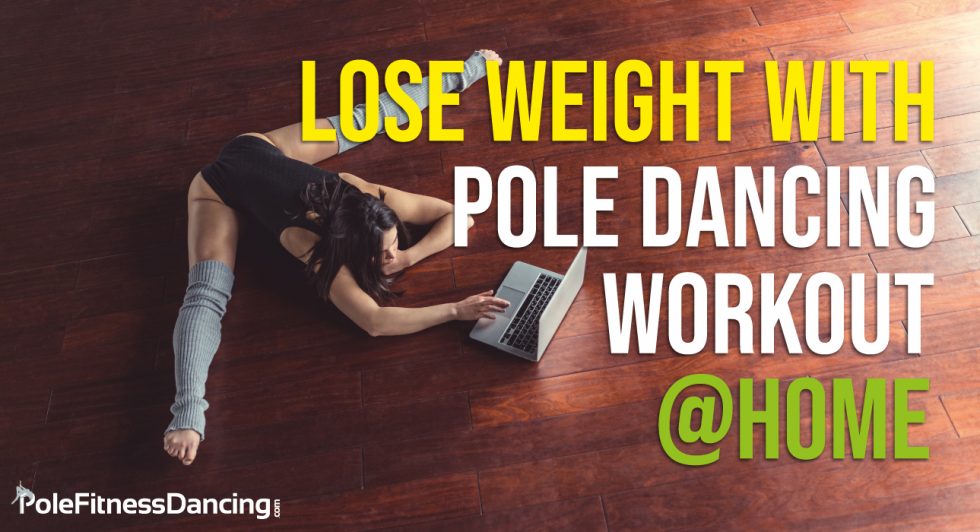 Lose Weight With Pole Dancing Workout At Home