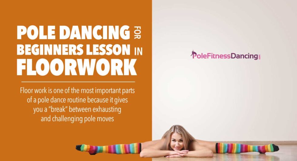 Pole Dancing For Beginners Lesson in FloorWork | Pole Dance Fitness Oasis