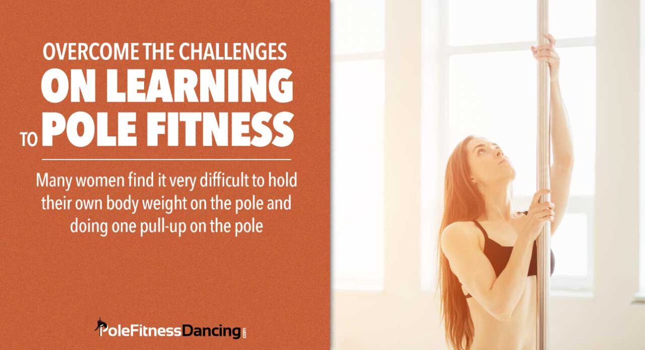 Overcome The Challenges On Learning To Pole Fitness